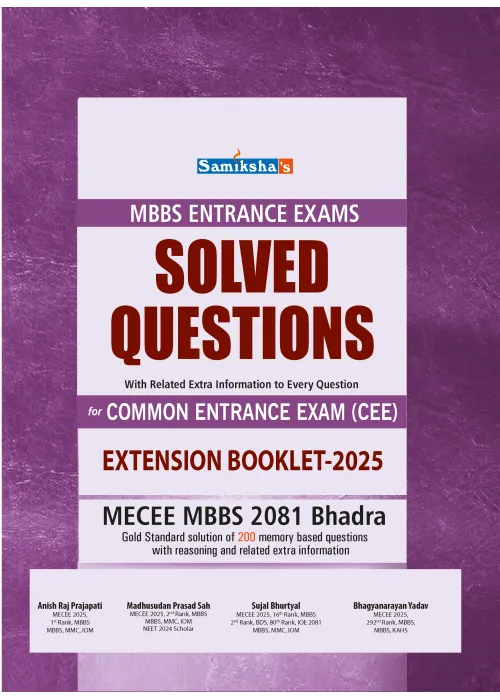MBBS Entrance Exam Solved Questions Extension Booklet 2025 (2081 ...