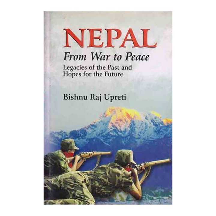 Nepal From War To Peace - Bishnu Raj Upreti | Daraz.com.np