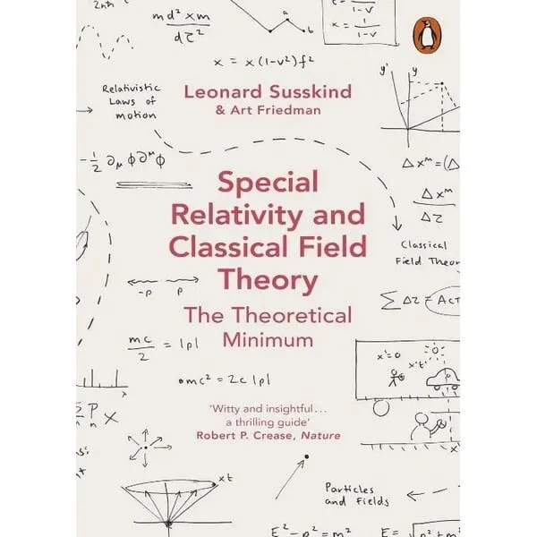 Special Relativity and Classical Field Theory - Leonard Susskind and Art Friedman | Daraz.com.np
