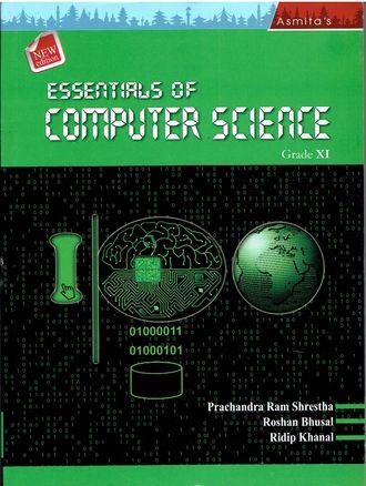 Essentials of Computer Science Textbook For Class 11 New Curriculum ...