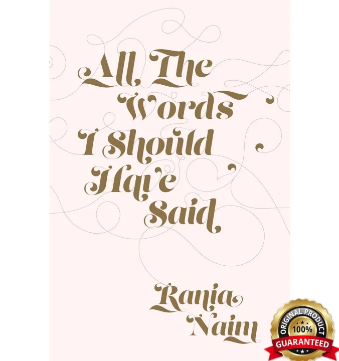 All the Words I should Have Said by Rania Naim | Daraz.com.np