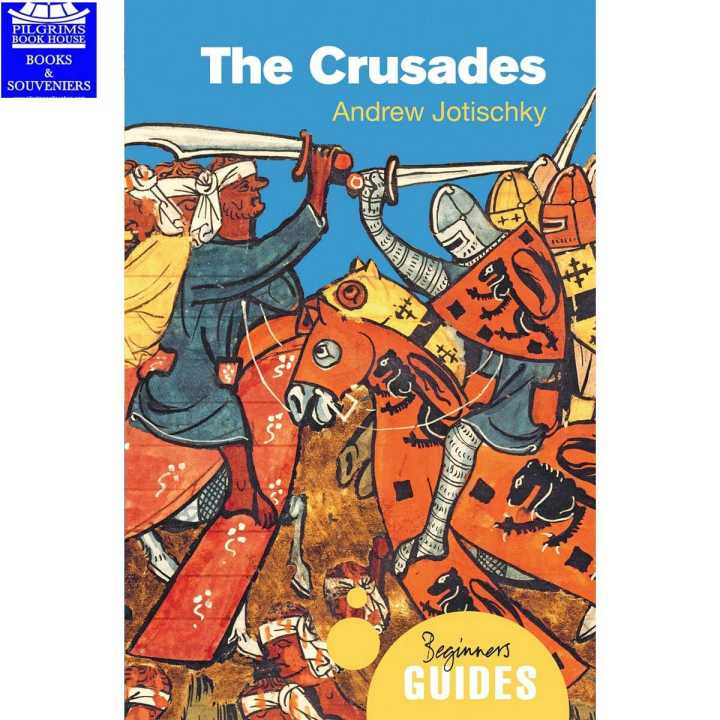 The Crusades A Beginner's Guide by Andrew Jotischky | Daraz.com.np