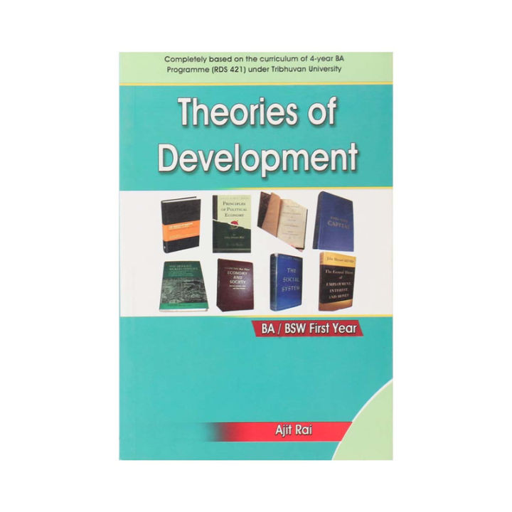 Theories of Development BA/BSW First Year by Ajit Rai | Daraz.com.np