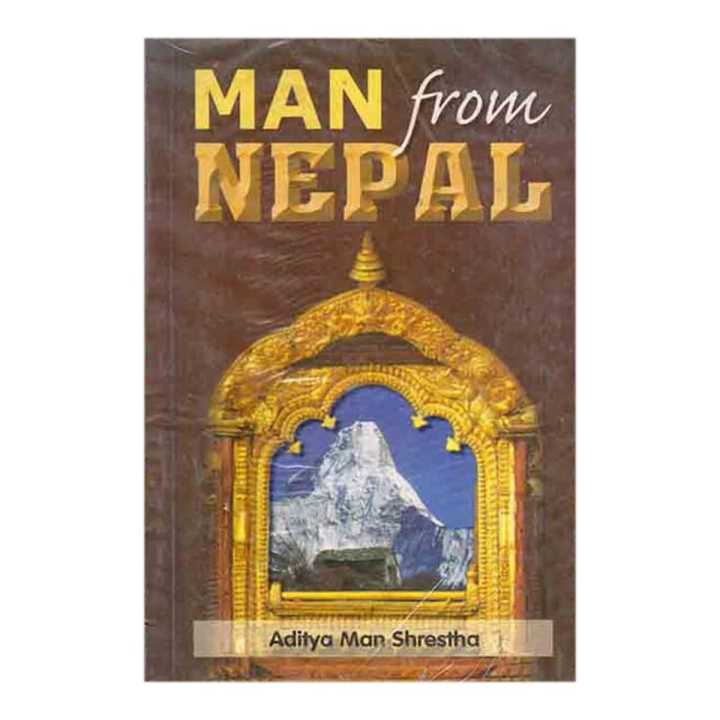 Man From Nepal - Aditya Man Shrestha | Daraz.com.np