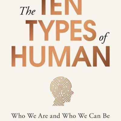 The Ten Types of Human: Who We Are and Who We Can Be | Daraz.com.np