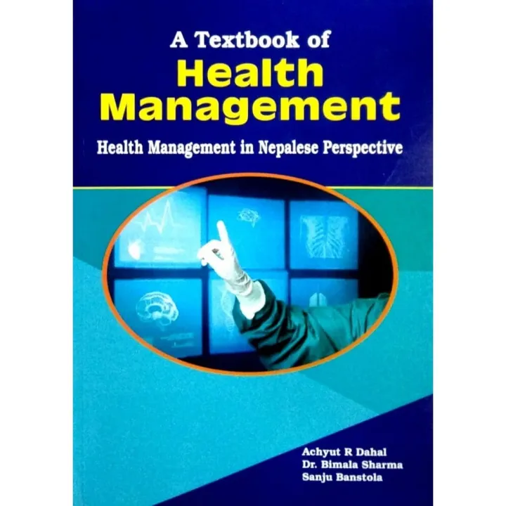 A Textbook Of Health Managament Health Management In Nepalese ...