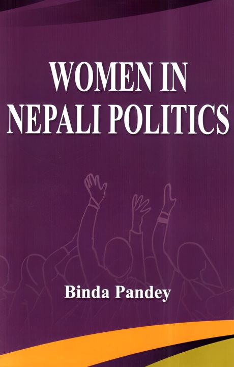 Women in Nepali Politics by Binda Pandey | Daraz.com.np