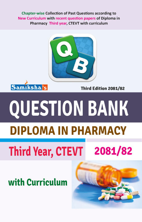 Question Bank Diploma in Pharmacy 3Rd Year with Curriculum 3Rd Edition | Daraz.com.np