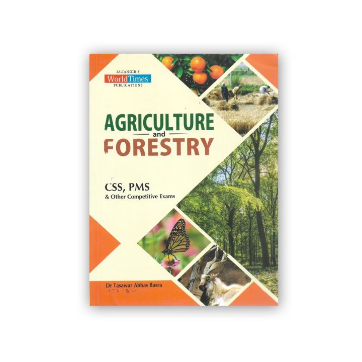 Agriculture & Forestry CSS & PMS By Dr Tasawar Abbas Basra JWT | Daraz.pk