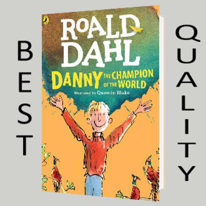 Danny the Champion of the World by Roald Dahl | Daraz.pk