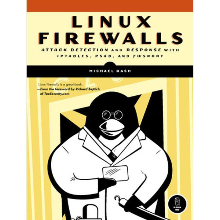 Linux Firewalls: Attack Detection and Response Book by Michael Rash | Daraz.pk