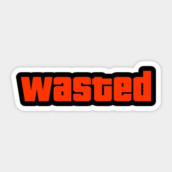 Wasted Sticker - 3 inch x 1 inch Sticker For Mobile sticker for laptop ...
