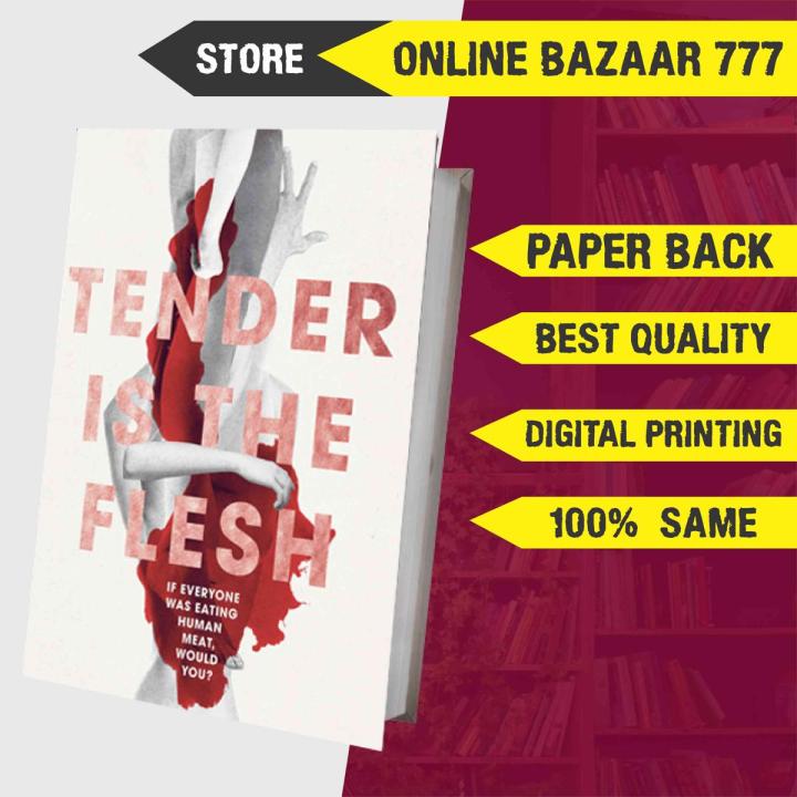 Tender is the Flesh by Agustina Bazterrica Paper back Online Bazaar 777 | Daraz.pk