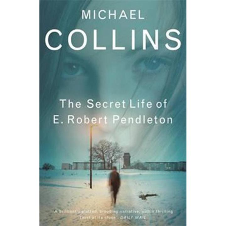 The Secret Life Of E. Robert Pendleton By michael collins | Daraz.pk