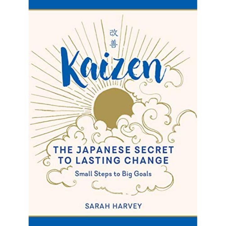 kaizen book the japanese secret to lasting change by sarah harvey ...