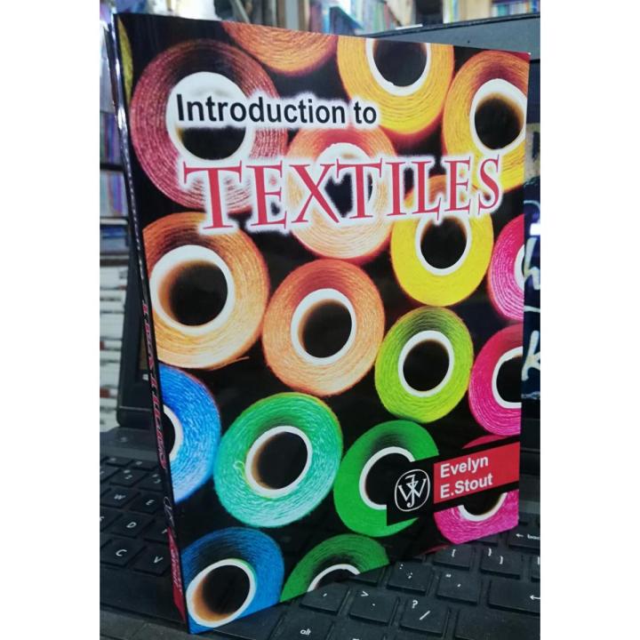 Introduction to Textiles by Evelyn E. Stout | Daraz.pk