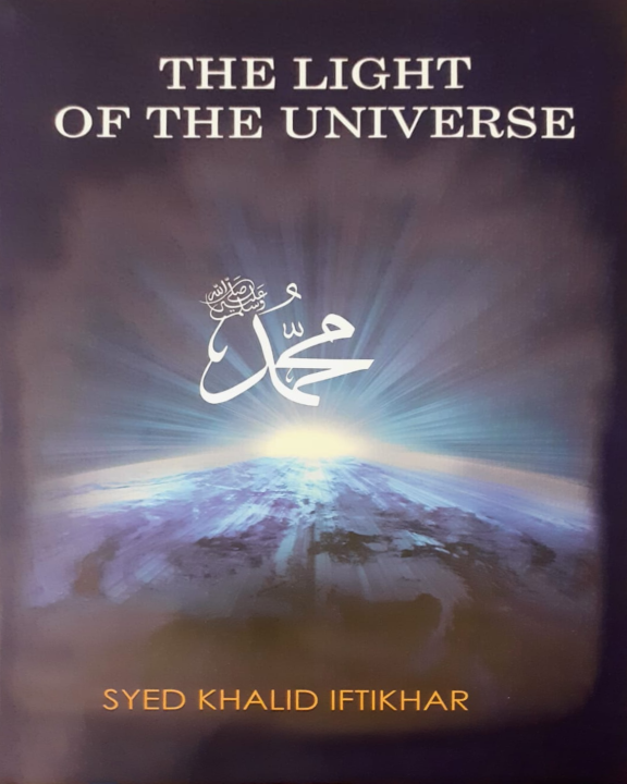 Liberty Books | The Light Of The Universe -Muhammad S.A.W by Syed ...