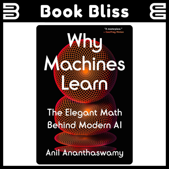 Why Machines Learn: The Elegant Math Behind Modern AI | Daraz.pk