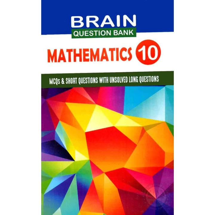 Brain Question Bank Mathematics for 10th Class By Mohammad Shoaib Ghani ... Brain Question Bank Mathematics for 10th Class By Mohammad Shoaib Ghani ...
