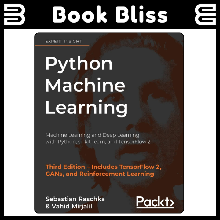 Python Machine Learning: Machine Learning and Deep Learning with Python, scikit-learn, and ...