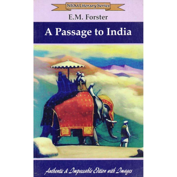 A Passage to India by E.M. Forster – Classic English Literature Novel ...