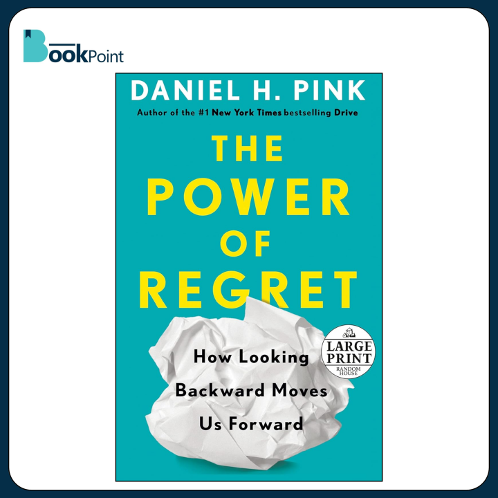 The Power of Regret Book by Daniel H. Pink | Daraz.pk