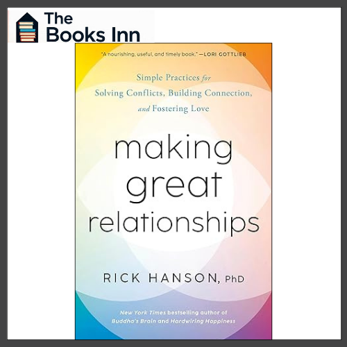 Making Great Relationships Simple Practices For Solving Conflicts