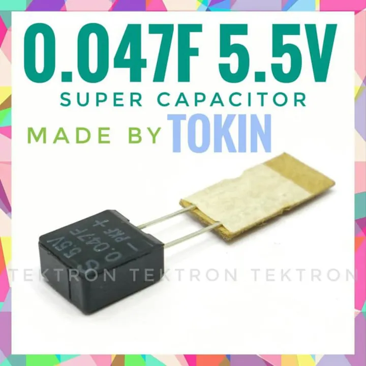 Tokin 0.047F 5.5V, super capacitor, 47,000uF, 47000uF, | Daraz.pk