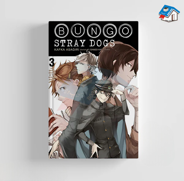 Bungo Stray Dogs, Vol. 3 (light novel): The Untold Origins of the ...