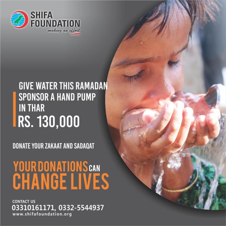 Shifa Foundation General Zakat - Rs. 5000 Provide water to the people ...