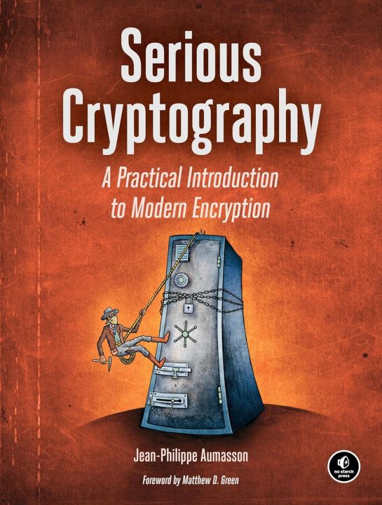 Serious Cryptography: A Practical Introduction to Modern Encryption | Daraz.pk
