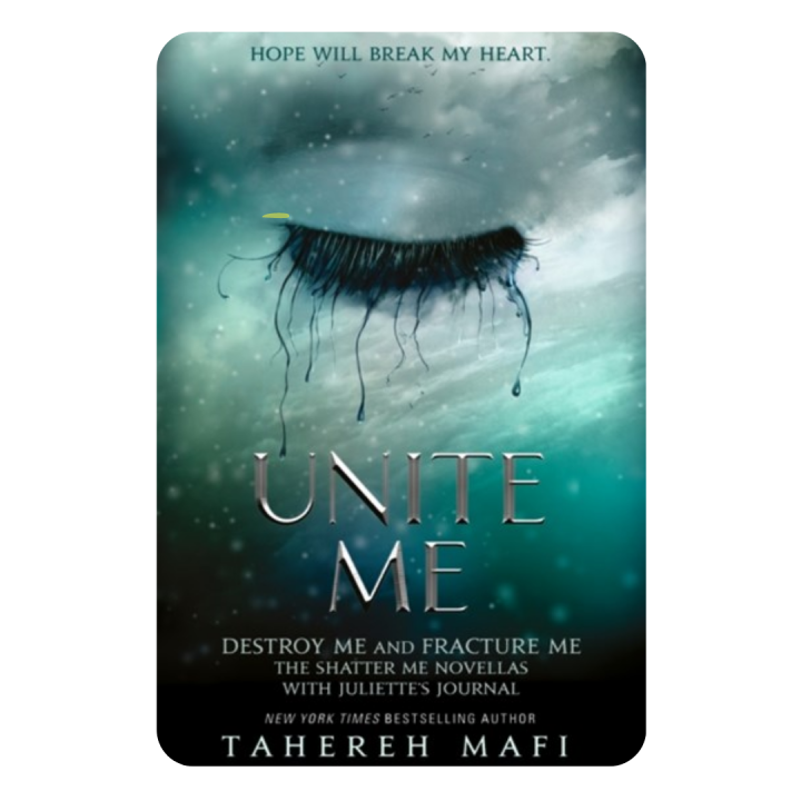 Unite Me (Shatter Me) by Tahereh Mafi | Daraz.pk