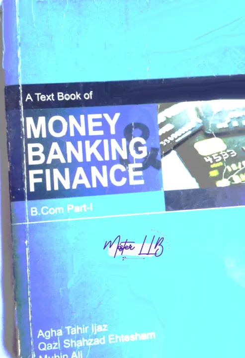 Text Book of MONEY BANKING FINANCE B.Com Part-1 | Daraz.pk