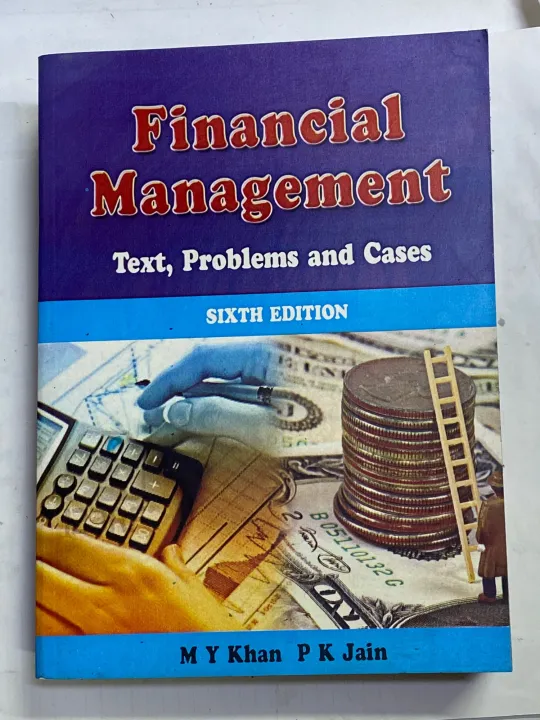 FINANCIAL MANAGEMENT 6th EDITION BY M Y KHAN P K JAIN | Daraz.pk