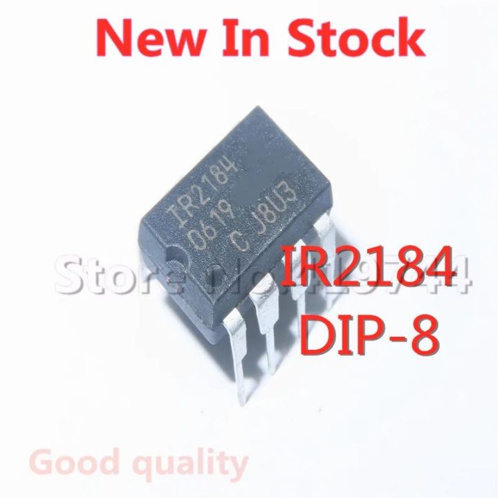 5PCS/LOT 100% Quality IR2184 IR2184PBF DIP-8 driver chip IC In Stock New Original | Daraz.pk