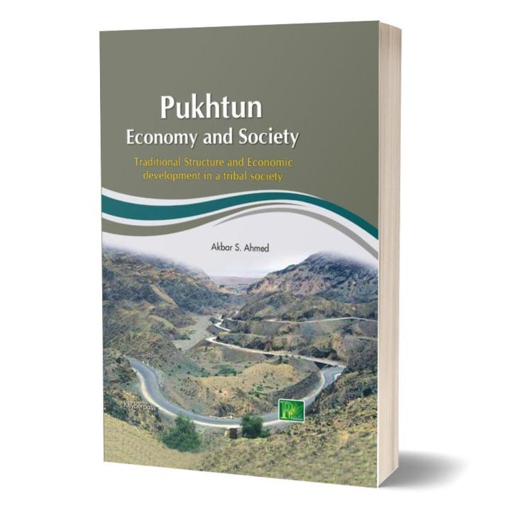Pukhtun Economy and Society By Akbar S. Ahmad | Daraz.pk