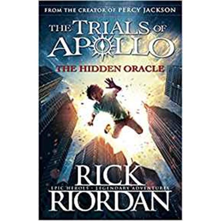 The Hidden Oracle: the Trials Of apollo (Book 1) By rick riordan | Daraz.pk