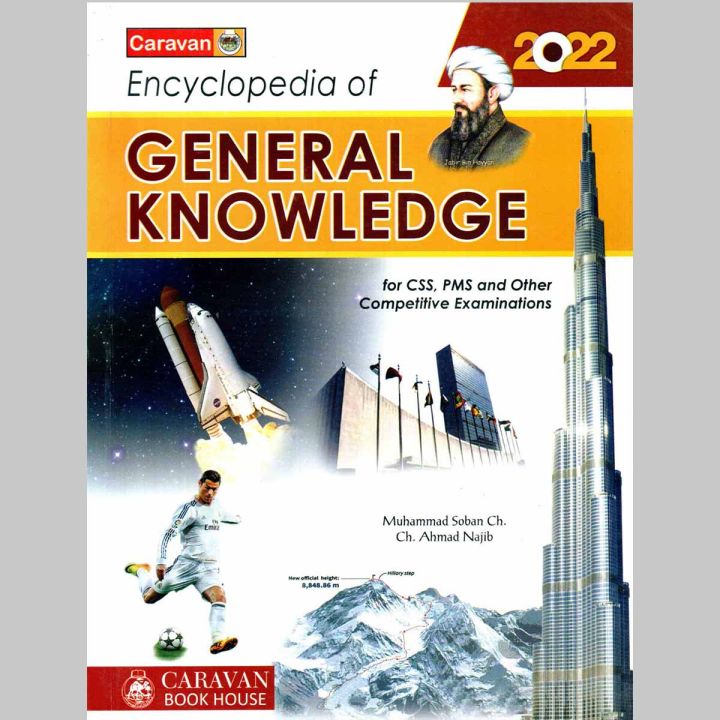 Caravan Encyclopedia Of General Knowledge 2022 Edition For CSS, PMS & All Other Competitive ...