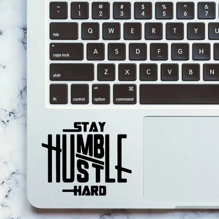 Stay Humble Motivational Laptop Sticker Decal New Design, Laptop ...