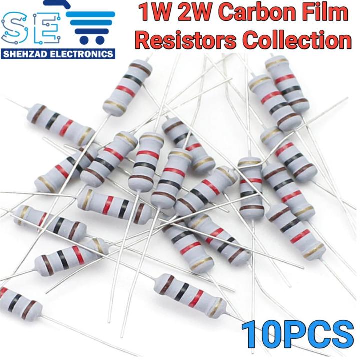 10PCS All Values of 1W 2W Carbon Film Resistor 1 Watt 2 Watt Resistors | Daraz.pk