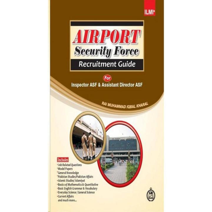 Ilmi Airport Security Force (ASF) (Corporal Guide) By Rai Zulifqar ...