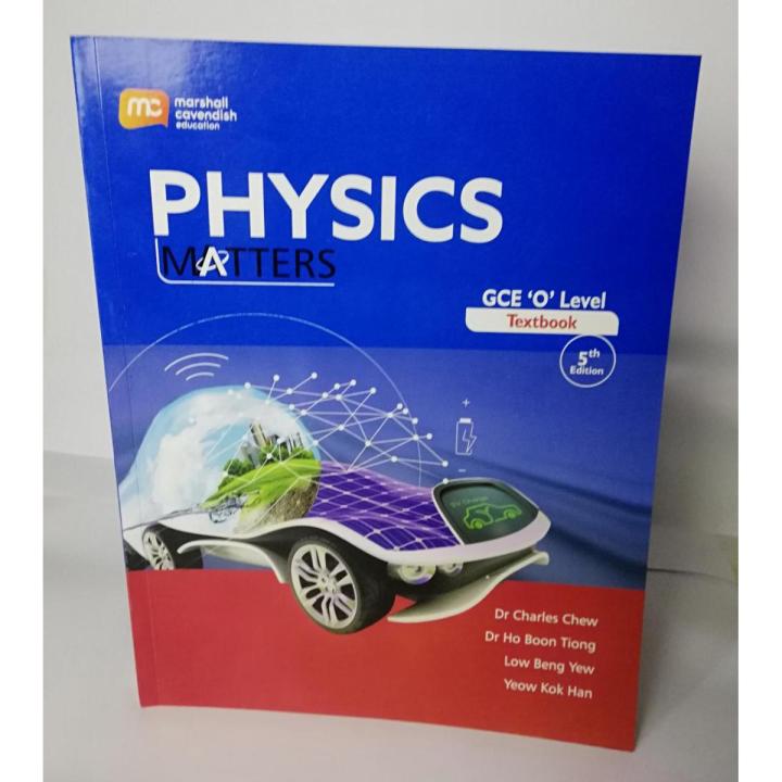 Physics Matters GCE 'O' Level Textbook 5th edition by Charles chew, Dr ...
