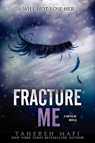 Fracture Me by Tahereh Mafi | Daraz.pk