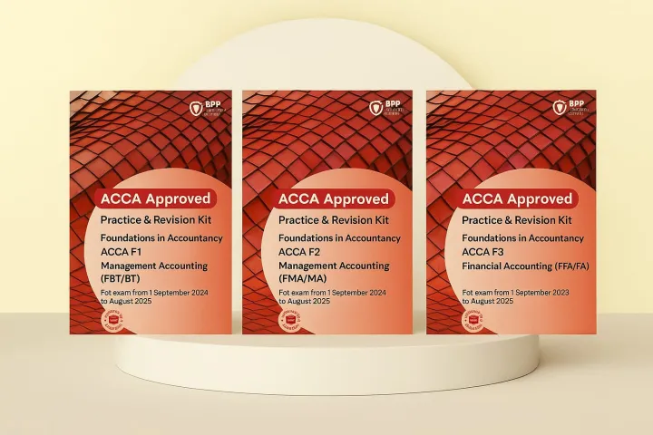 BPP ACCA F3 (FFA/FA) , F2 (FMA/MA) and F1 (FBT/BT) Practice and Revision Kit 2025 Pack of 3 ...