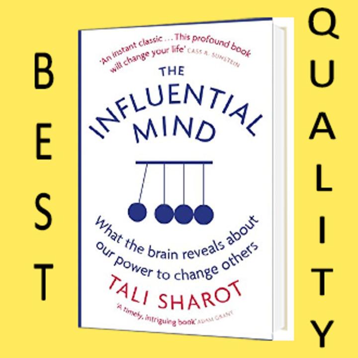 The Influential Mind: What the Brain Reveals About Our Power to Change ...