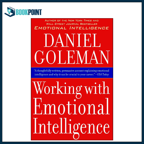 Working with Emotional Intelligence by Daniel Goleman | Daraz.pk