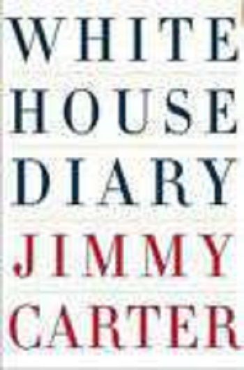 Liberty Books | White House Diary by Jimmy Carter (100% Original ...