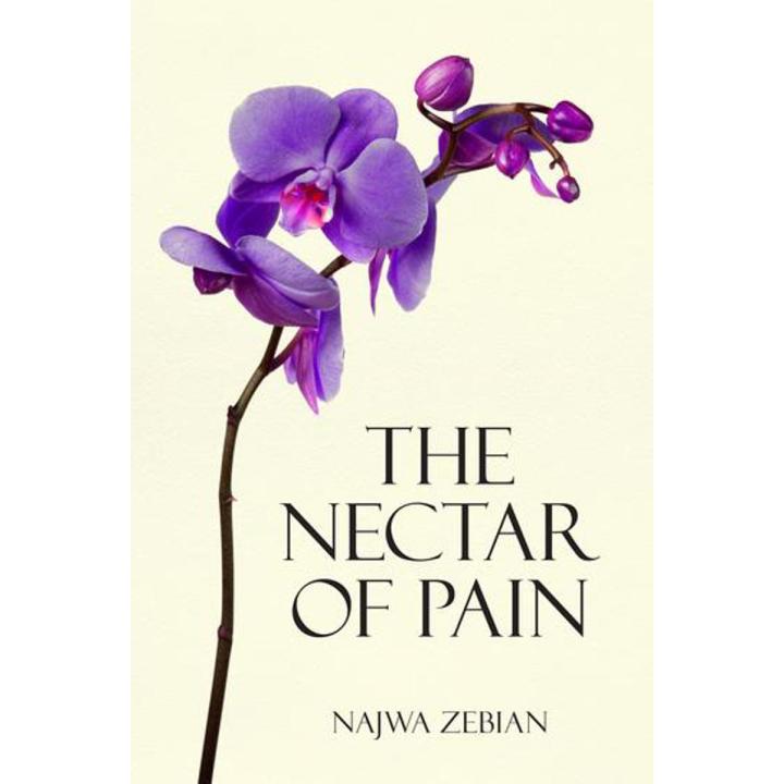 The Nectar of Pain Book by Najwa Zebian | Daraz.pk