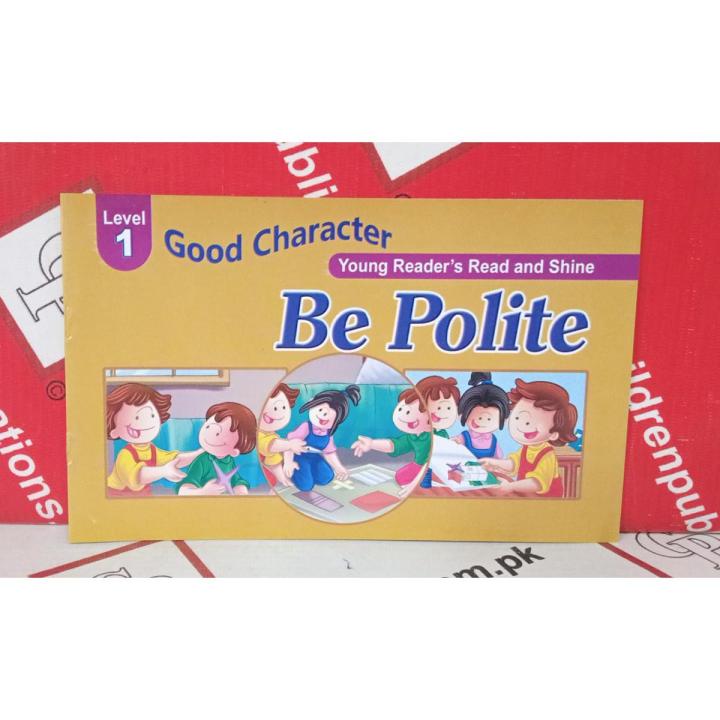 Be Polite ( Good Character Level 1 ) | Daraz.pk