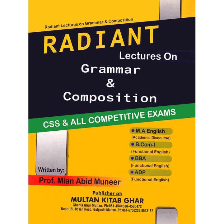 Radiant Lectures on Grammar & Composition For CSS By Prof. Mian Abid ...